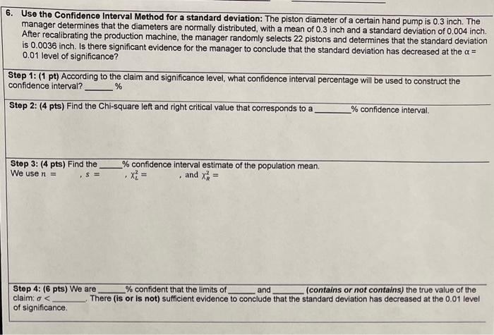Solved 6. Use the Confidence Interval Method for a standard | Chegg.com