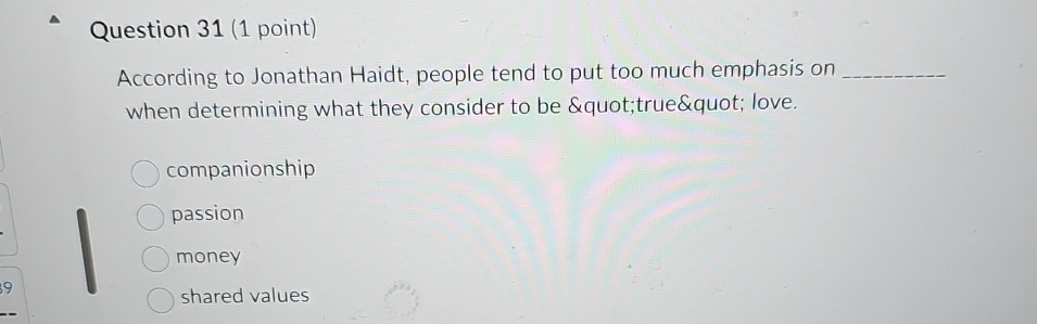 Solved Question 31 (1 ﻿point)According to Jonathan Haidt, | Chegg.com