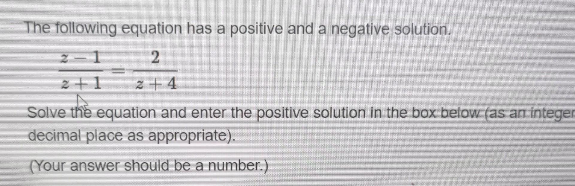 Solved The following equation has a positive and a negative | Chegg.com