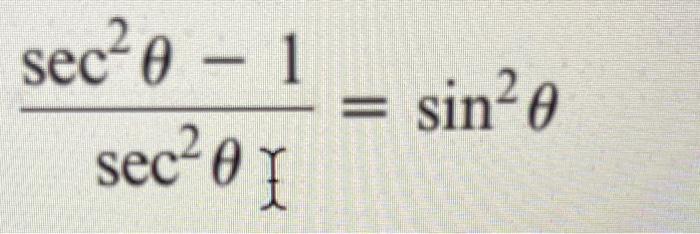 Solved sec2θysec2θ−1=sin2θ | Chegg.com