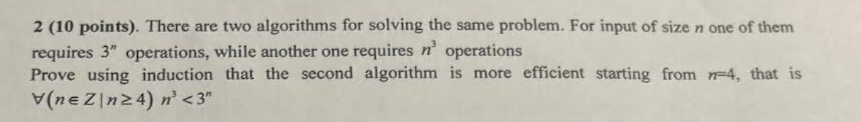 Solved There are two algorithms for solving the same | Chegg.com