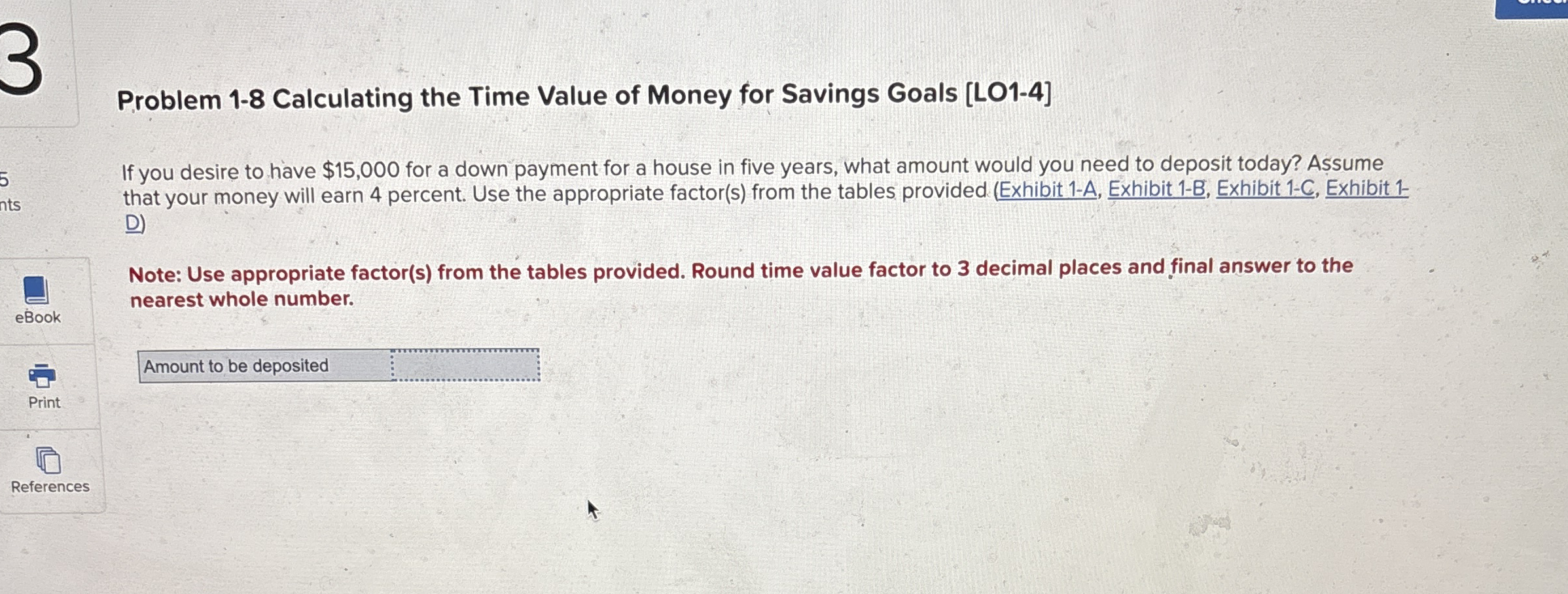 Problem 1-8 ﻿Calculating the Time Value of Money for | Chegg.com