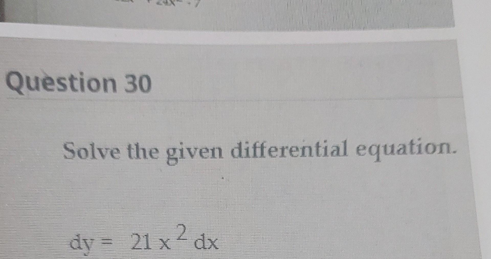 Solved Solve the given differential equation. dy=21x2dx | Chegg.com