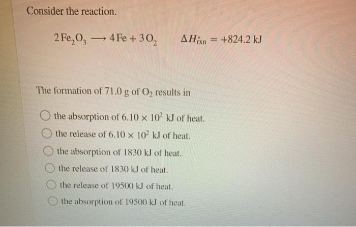 Solved Consider the reaction. 2 Fe, 0, - - 4 Fe +302 AHix = | Chegg.com