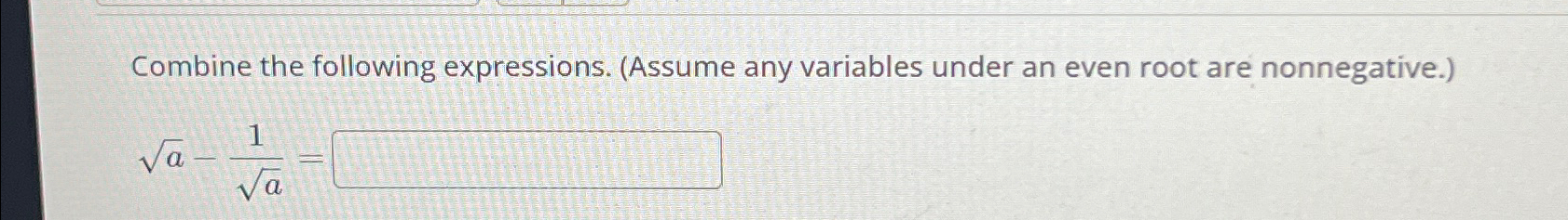 Solved Combine the following expressions. (Assume any | Chegg.com