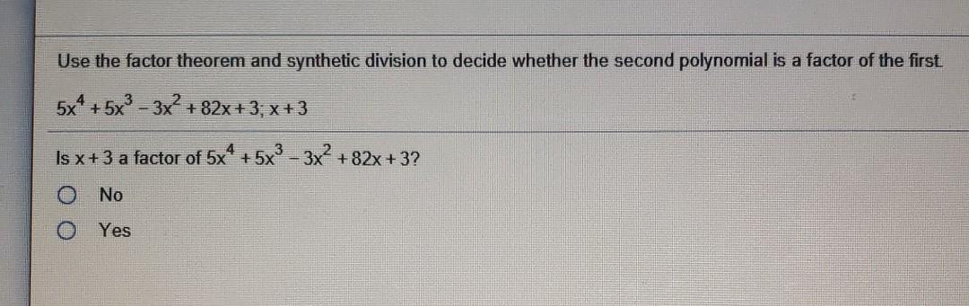 Solved Use the factor theorem and synthetic division to | Chegg.com
