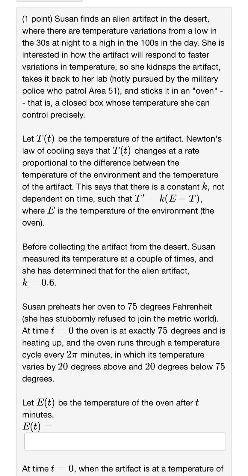 Solved (1 ﻿point) ﻿Susan finds an alien artifact in the | Chegg.com