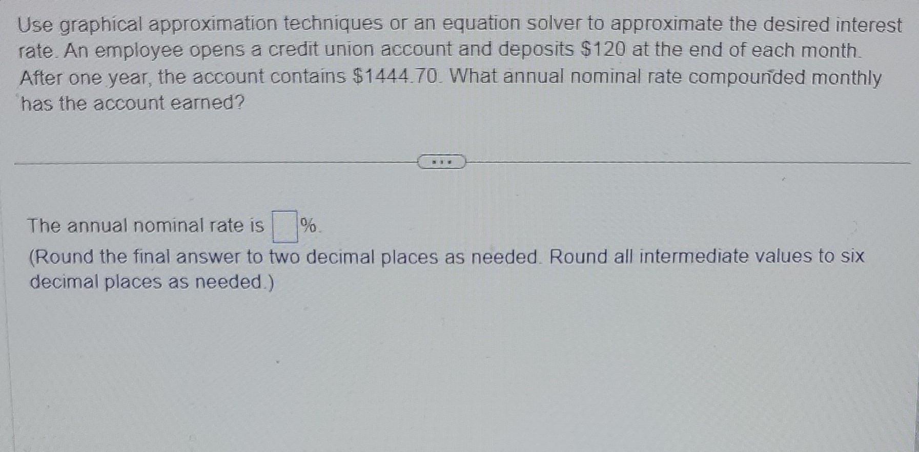 Solved Use Graphical Approximation Techniques Or An Equation