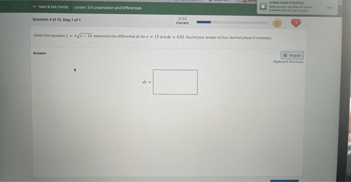 Solved - Save & Exit Certify Lesson: 3.9 Linearization and | Chegg.com