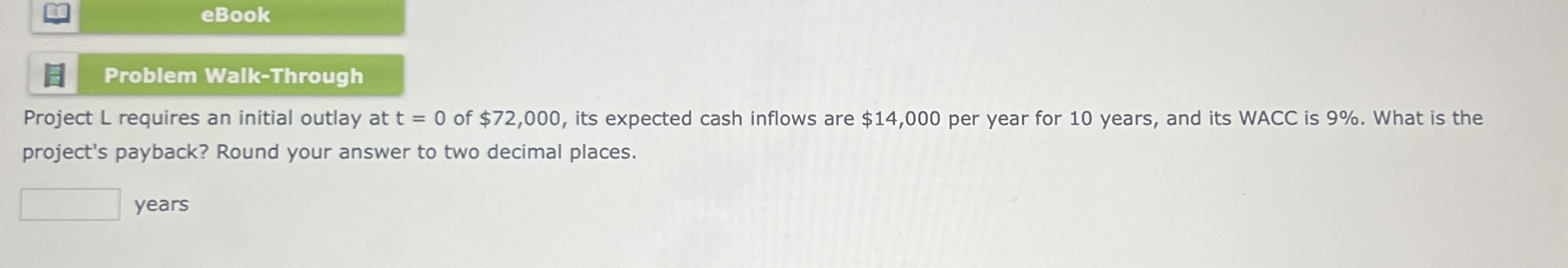 Solved eBookProblem Walk-ThroughProject L ﻿requires an | Chegg.com