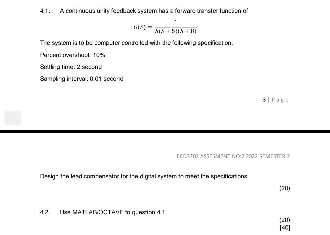 Solved 4.1. A continuous unity feedback system has a forward | Chegg.com