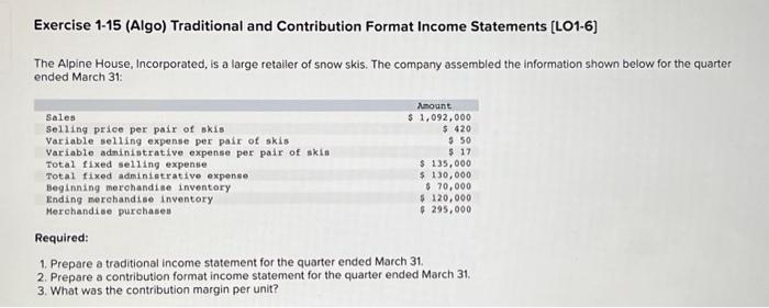 Solved Exercise 1-15 (Algo) Traditional and Contribution | Chegg.com