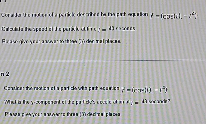 Solved Consider the motion of a particle described by the | Chegg.com