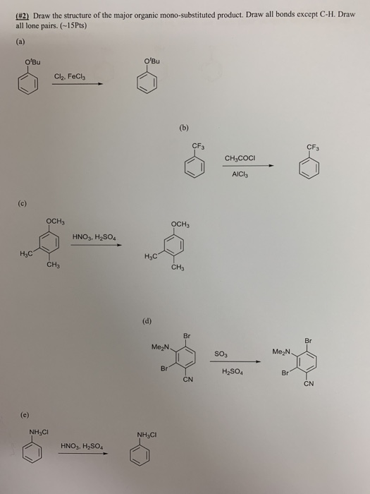 Solved 2 Draw The Structure Of The Major Organic