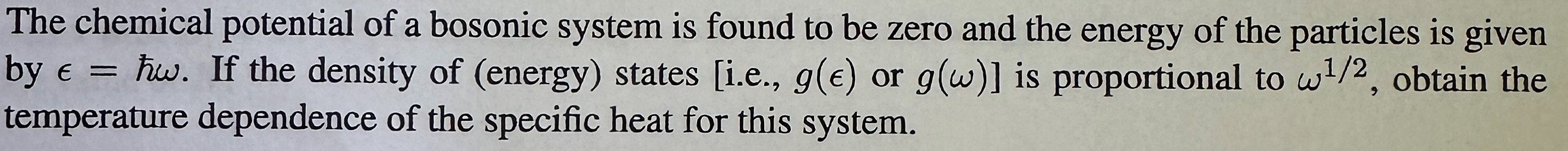 Solved The chemical potential of ﻿a bosonic system is ﻿found | Chegg.com
