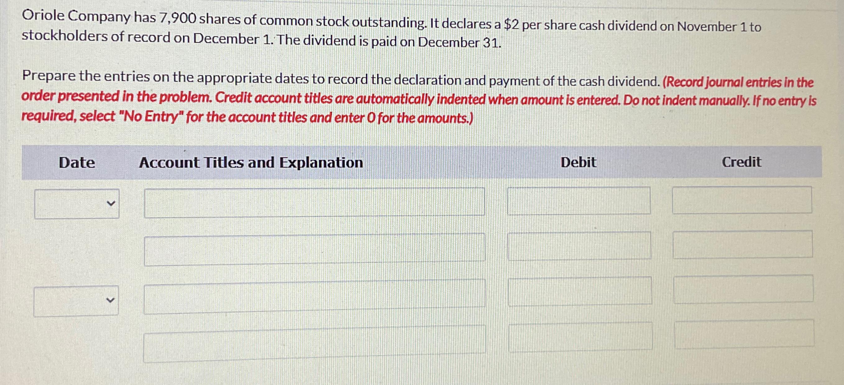 Solved Oriole Company has 7,900 ﻿shares of common stock | Chegg.com