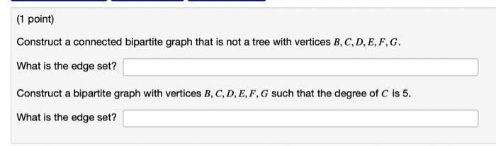 Solved (1 point) Let a graph have vertices D,E,F,G,H,I,J,K | Chegg.com