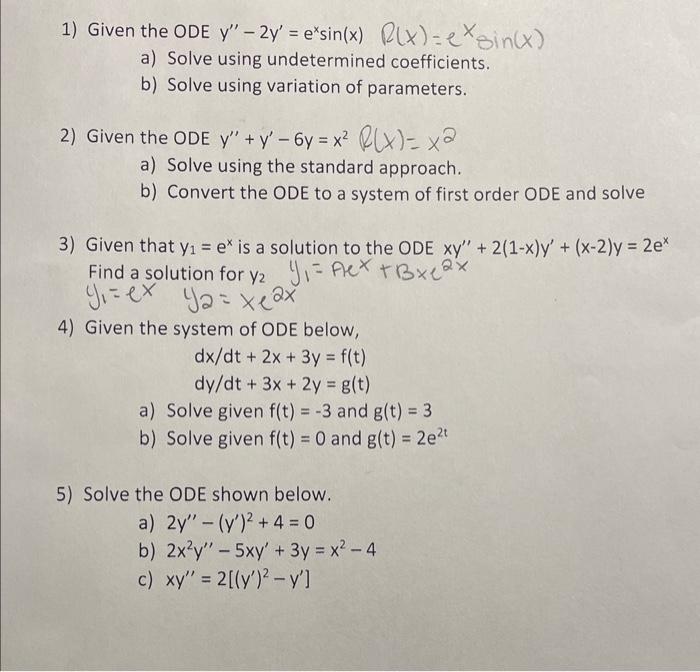 Solved 1) Given the ODE y′′−2y′=exsin(x)R(x)=exsin(x) a) | Chegg.com