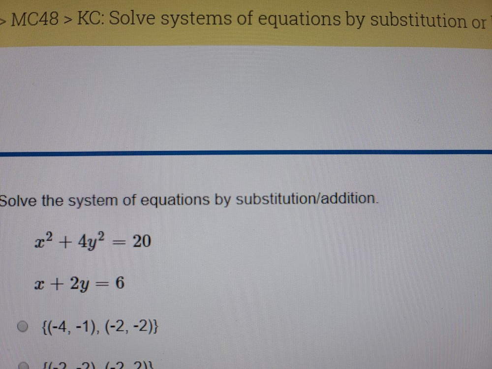 Solved MC48 > KC: Solve systems of equations by substitution | Chegg.com