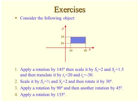 Solved - Consider the following object: 1. Apply a rotation | Chegg.com