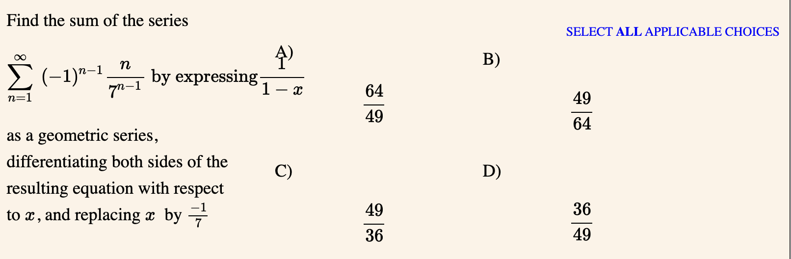 Solved Find the sum of the seriesSELECT ALL APPLICABLE | Chegg.com
