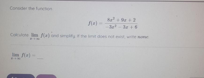 Solved Consider the functionf(x)=8x2+9x+2-3x2-3x+6Calculate | Chegg.com