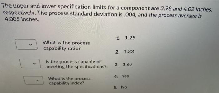 Solved The upper and lower specification limits for a | Chegg.com