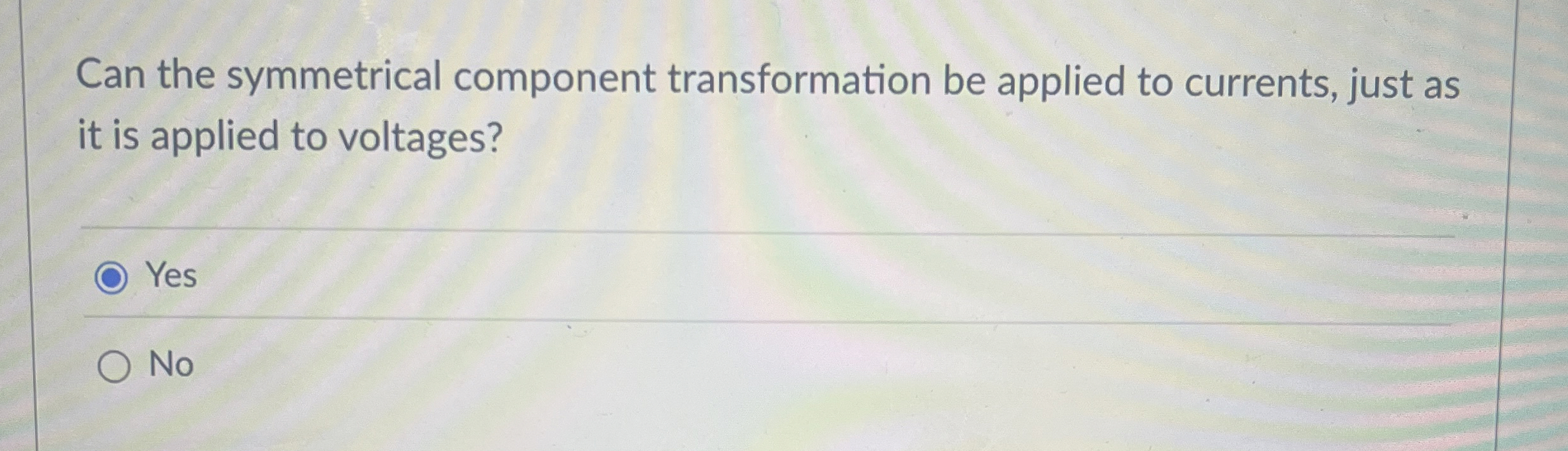 Solved Can the symmetrical component transformation be | Chegg.com