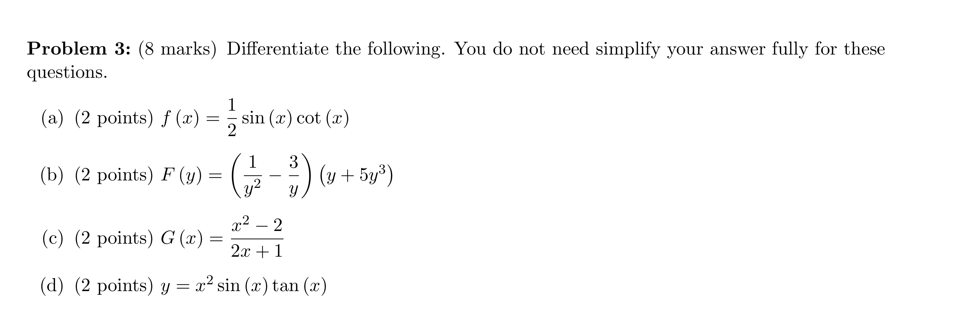 Solved Problem 3: (8 ﻿marks) ﻿Differentiate the following. | Chegg.com
