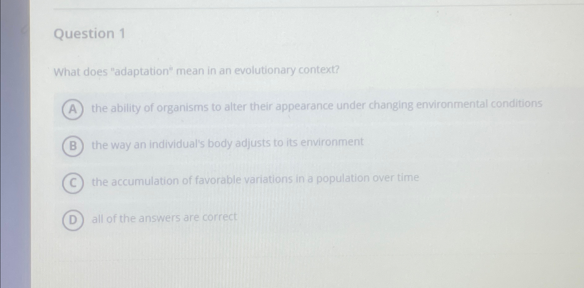 Solved Question 1What does "adaptation" mean in an | Chegg.com