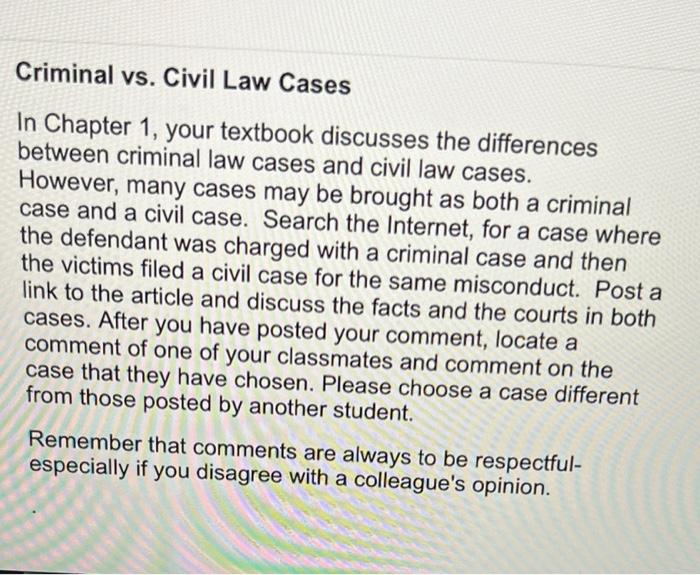 Solved Criminal vs. Civil Law Cases In Chapter 1, your | Chegg.com