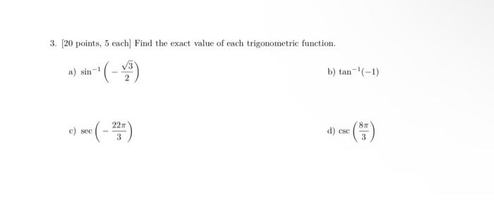 Solved 3. [20 points, 5 each] Find the exact value of each | Chegg.com
