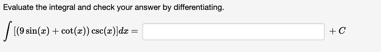 Solved Evaluate the integral and check your answer by | Chegg.com