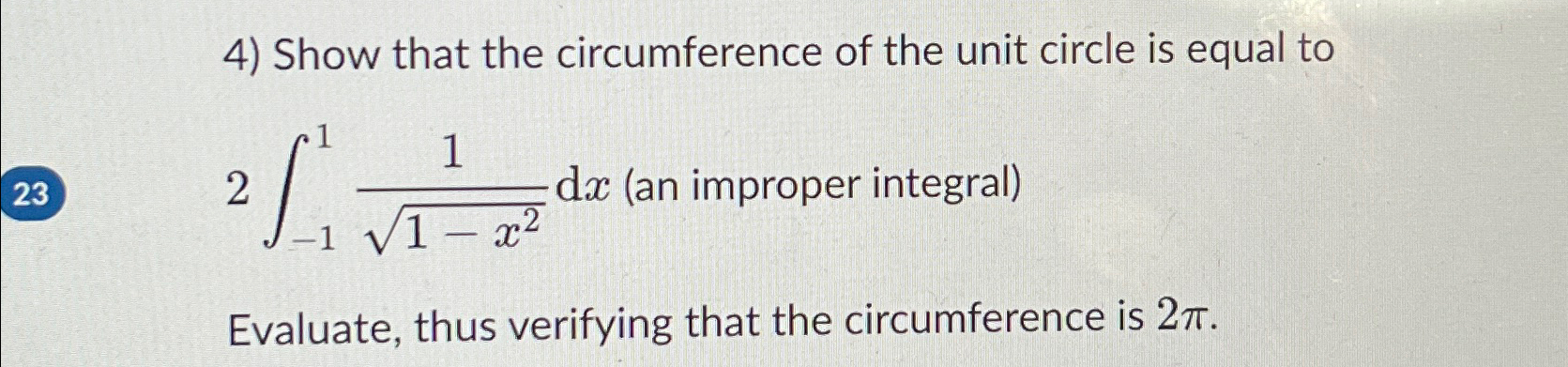 Solved Show that the circumference of the unit circle is | Chegg.com