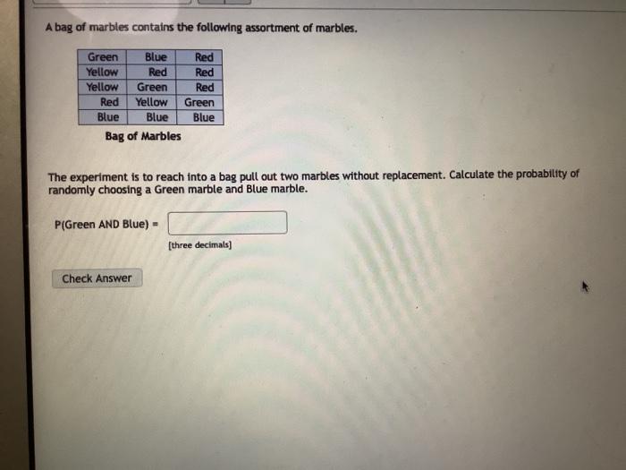 Solved A Bag Of Marbles Contains The Following Assortment Of Chegg