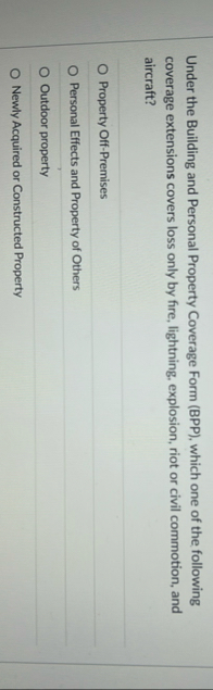 Solved Under the Building and Personal Property Coverage | Chegg.com