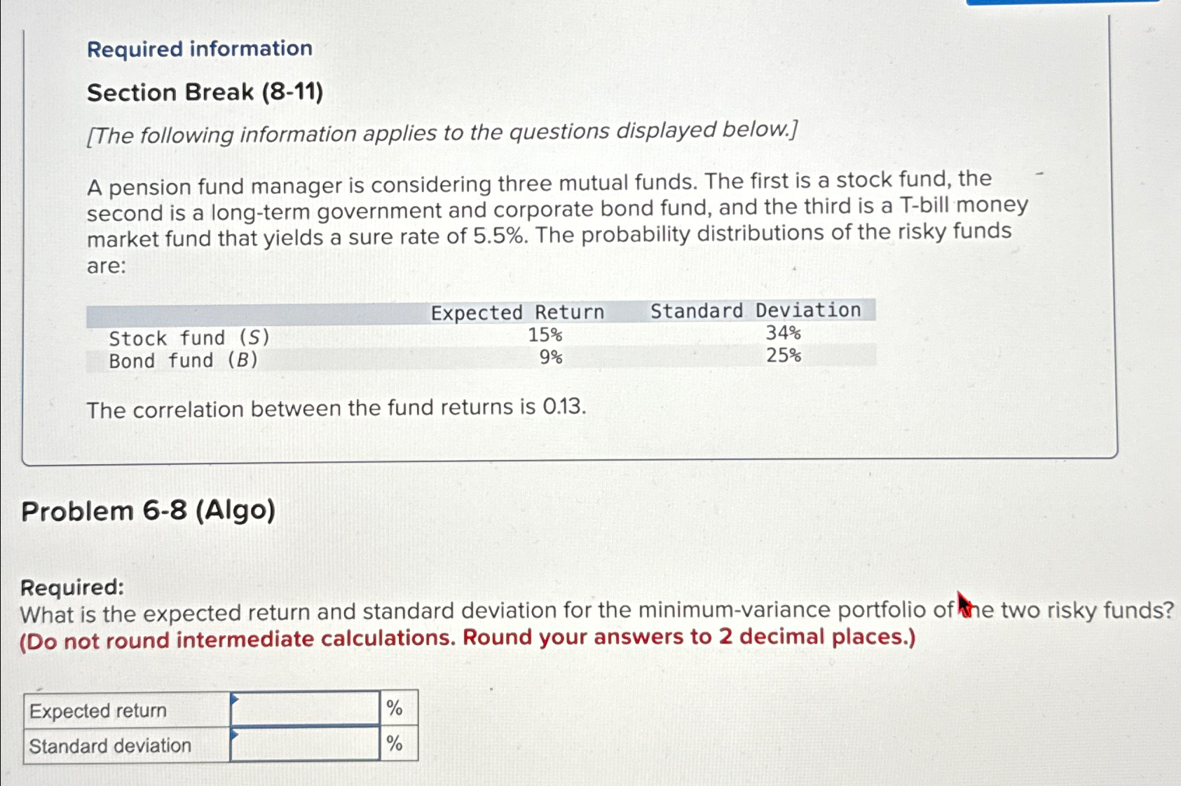 Solved Required informationSection Break (8-11)[The | Chegg.com