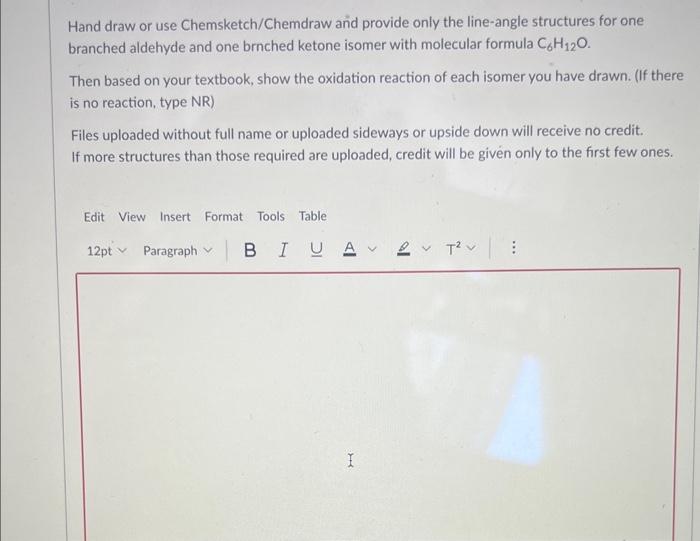 Solved Hand draw or use Chemsketch/Chemdraw and provide only | Chegg.com