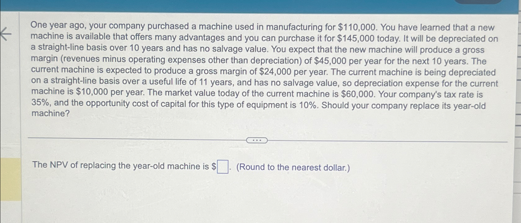 Solved One year ago, your company purchased a machine used | Chegg.com
