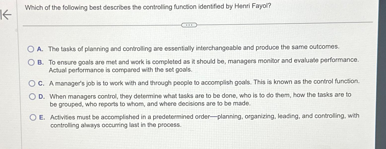 Solved Which Of The Following Best Describes The Controlling