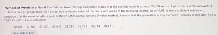 Solved Number of Words in a Novel The National Novel Writing | Chegg.com