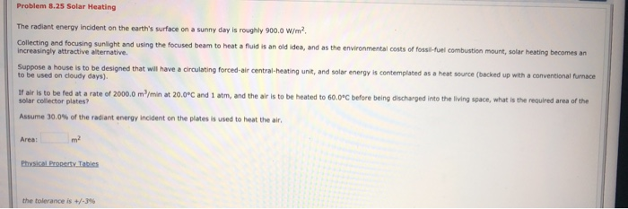 Solved Problem 8.25 Solar Heating The radiant energy | Chegg.com