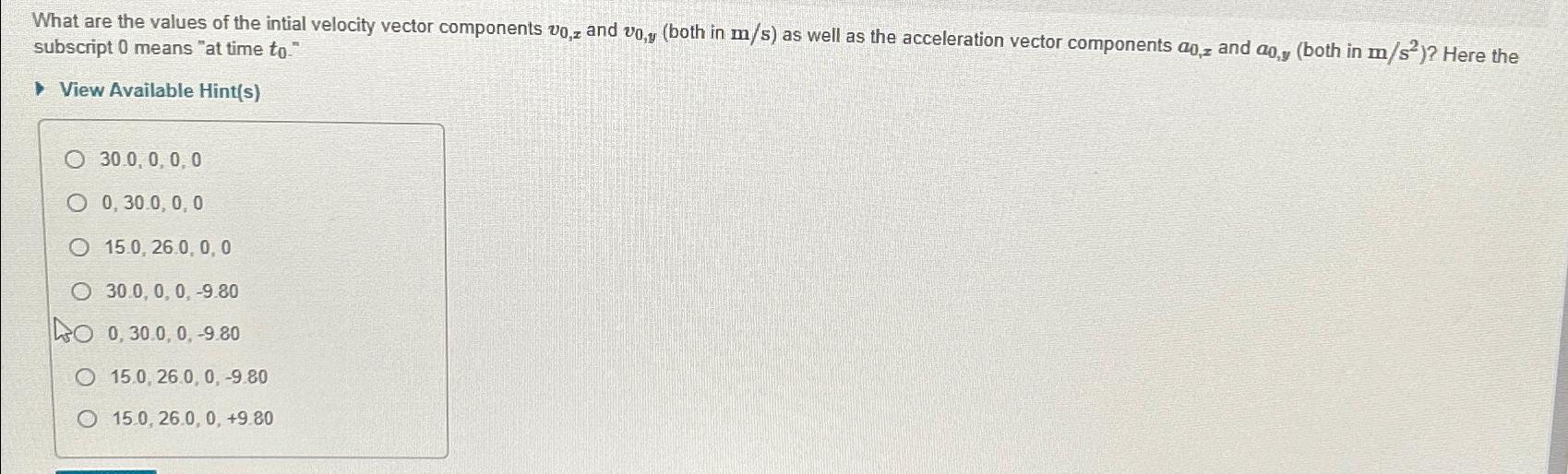 Solved What are the values of the intial velocity vector | Chegg.com
