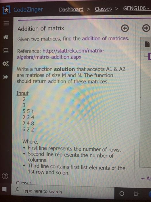 Solved * CodeZinger Dashboard > Classes > GENG106 - Addition | Chegg.com