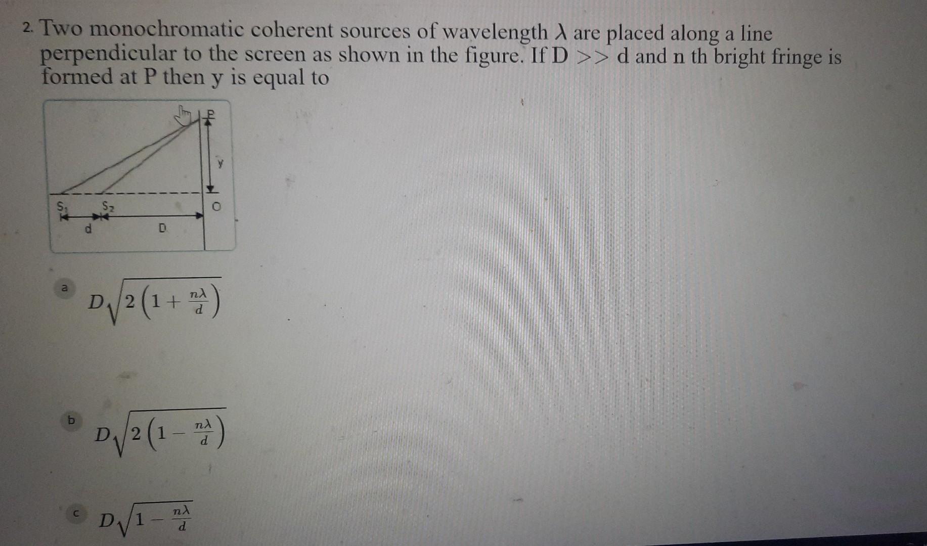 2 Two Monochromatic Coherent Sources Of Wavelength λ
