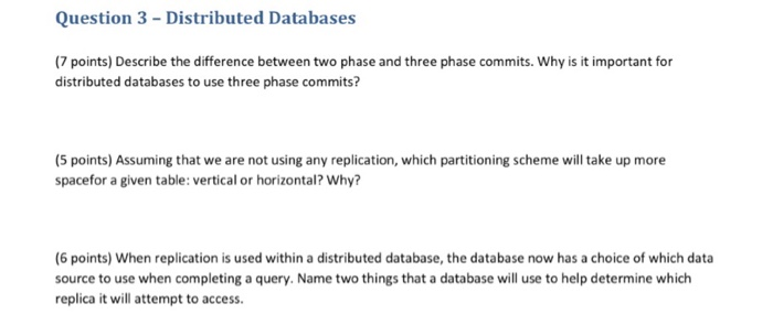 Solved Question 3 - Distributed Databases (7 points) | Chegg.com