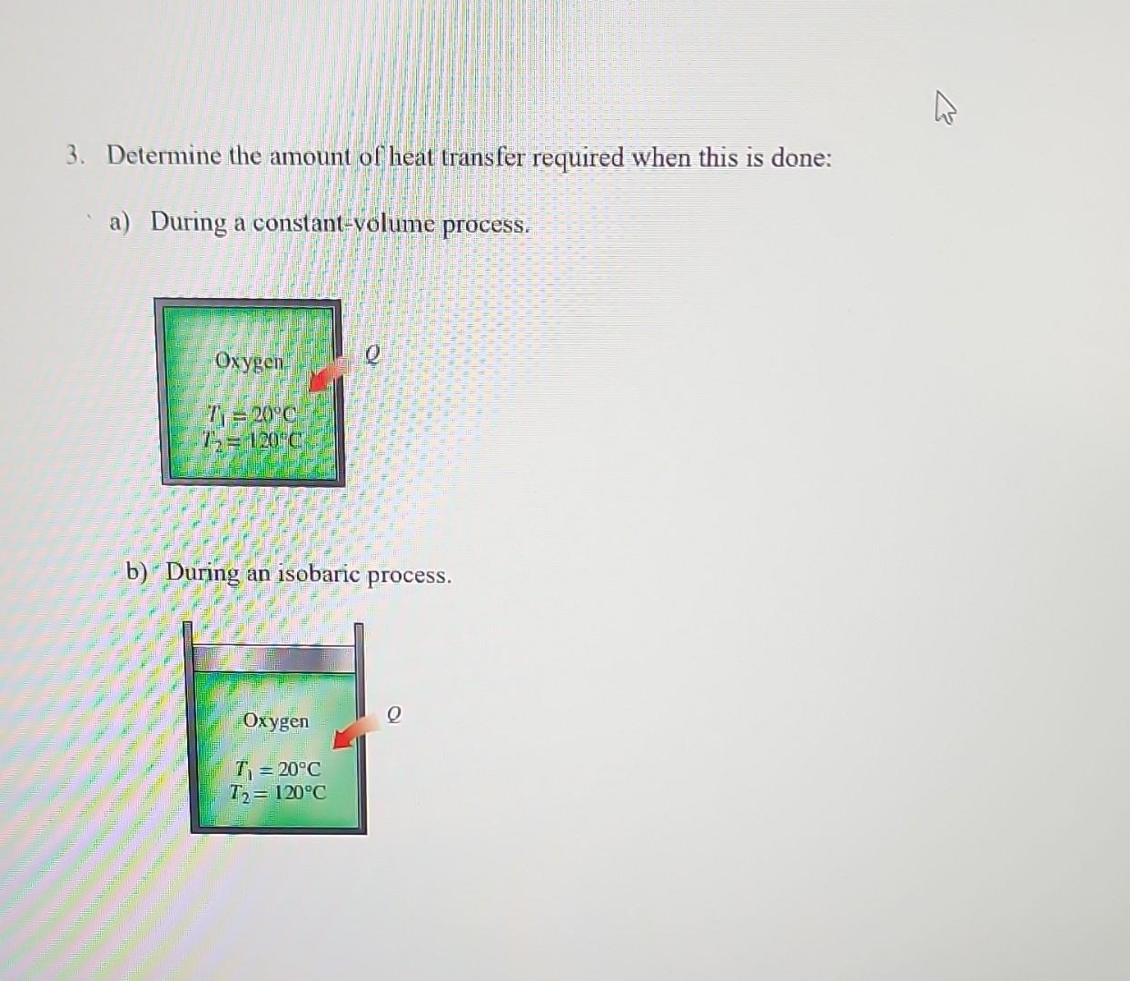 Solved b) During an isobaric process. | Chegg.com