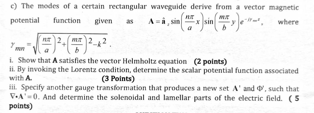 Solved c) The modes of a certain rectangular waveguide | Chegg.com