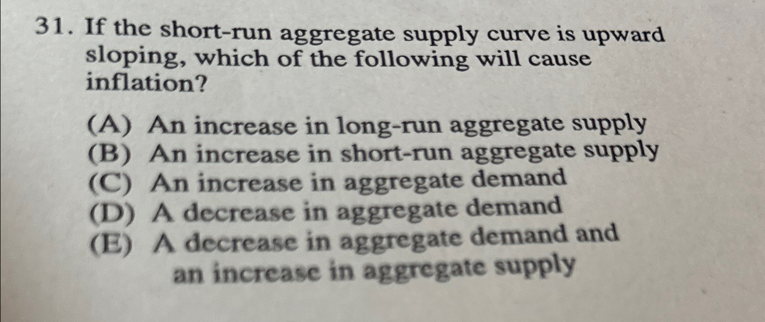 Solved If the short-run aggregate supply curve is upward | Chegg.com