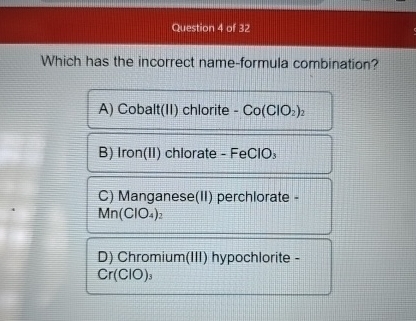 Solved Question 4 ﻿of 32Which has the incorrect name-formula | Chegg.com